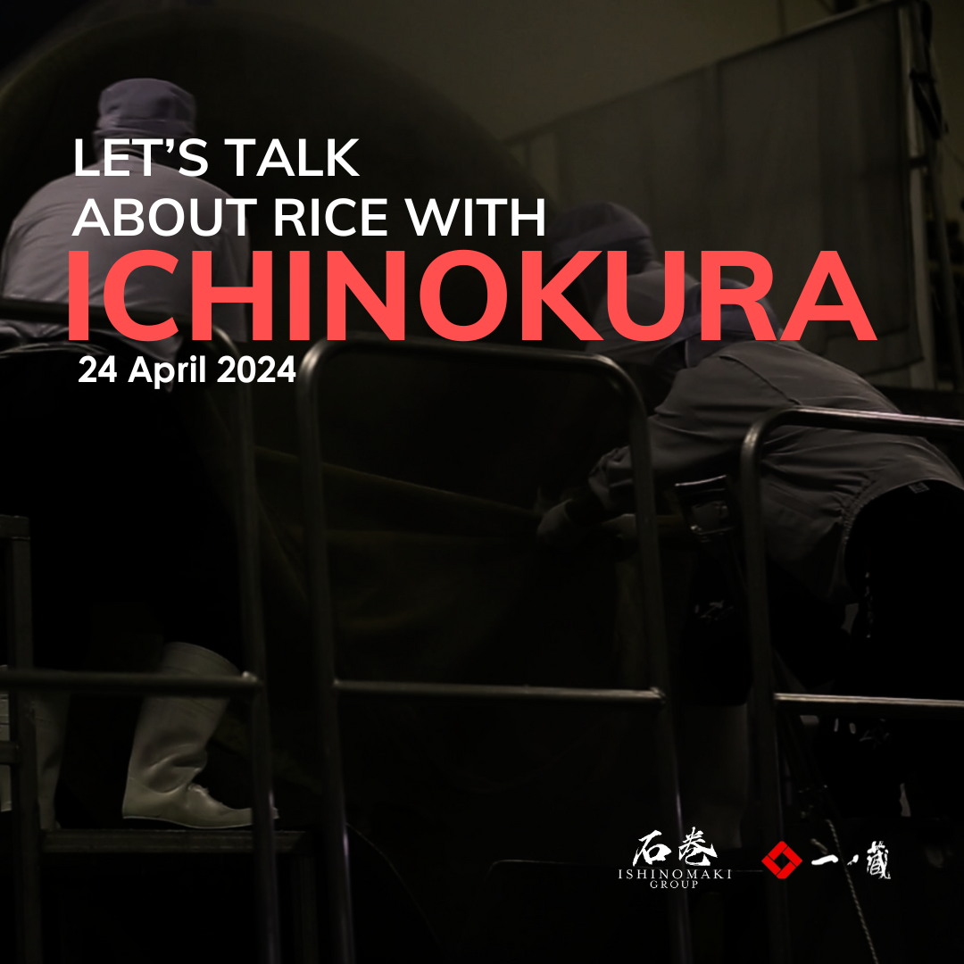 Let's Talk About Rice with Ichinokura (Event) | JUN.COM.SG